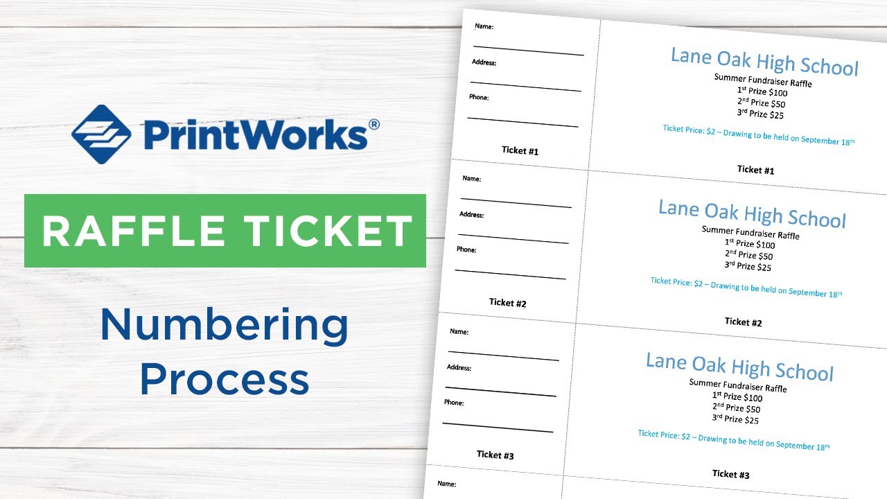 PrintWorks Raffle Ticket Numbering Process