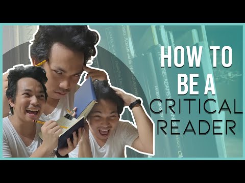 READING & WRITING | HOW TO BE A CRITICAL READER (Tagalog Explanation)