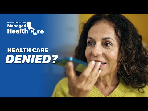 Department of Managed Health Care: Do you know your health care rights?