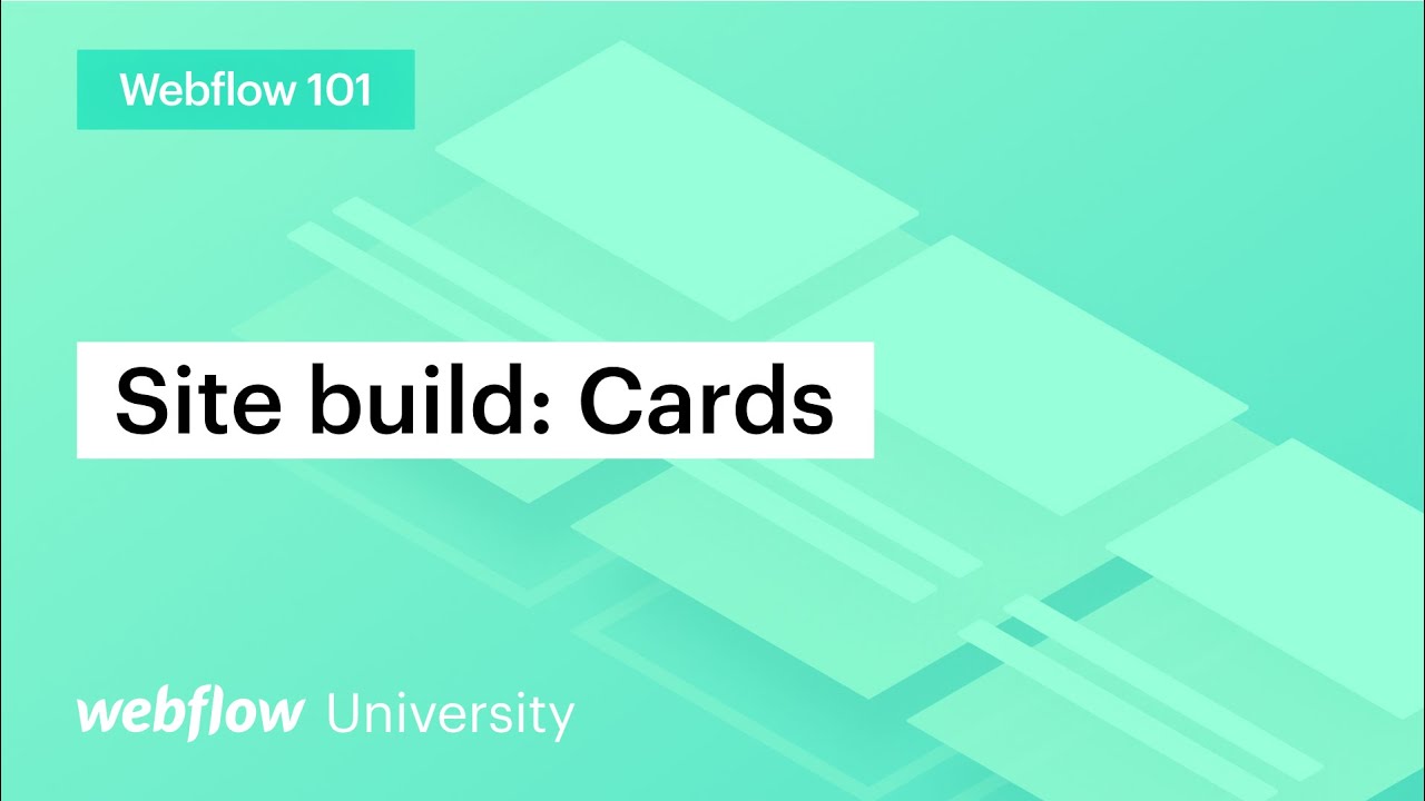Build a website cards section — Webflow 101 (Part 4 of 10)