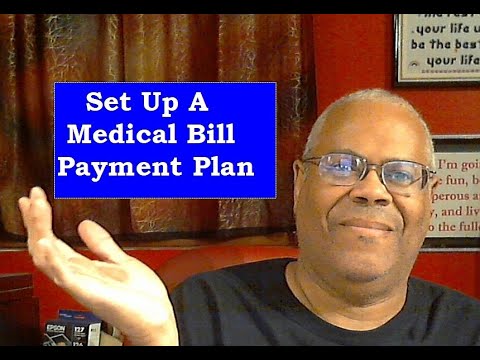 Setting Up A Medical Bill Payment Plan