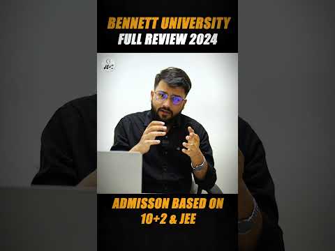 Bennett University full review 2024 || Admission process || Campus || Fee structure || Placements.