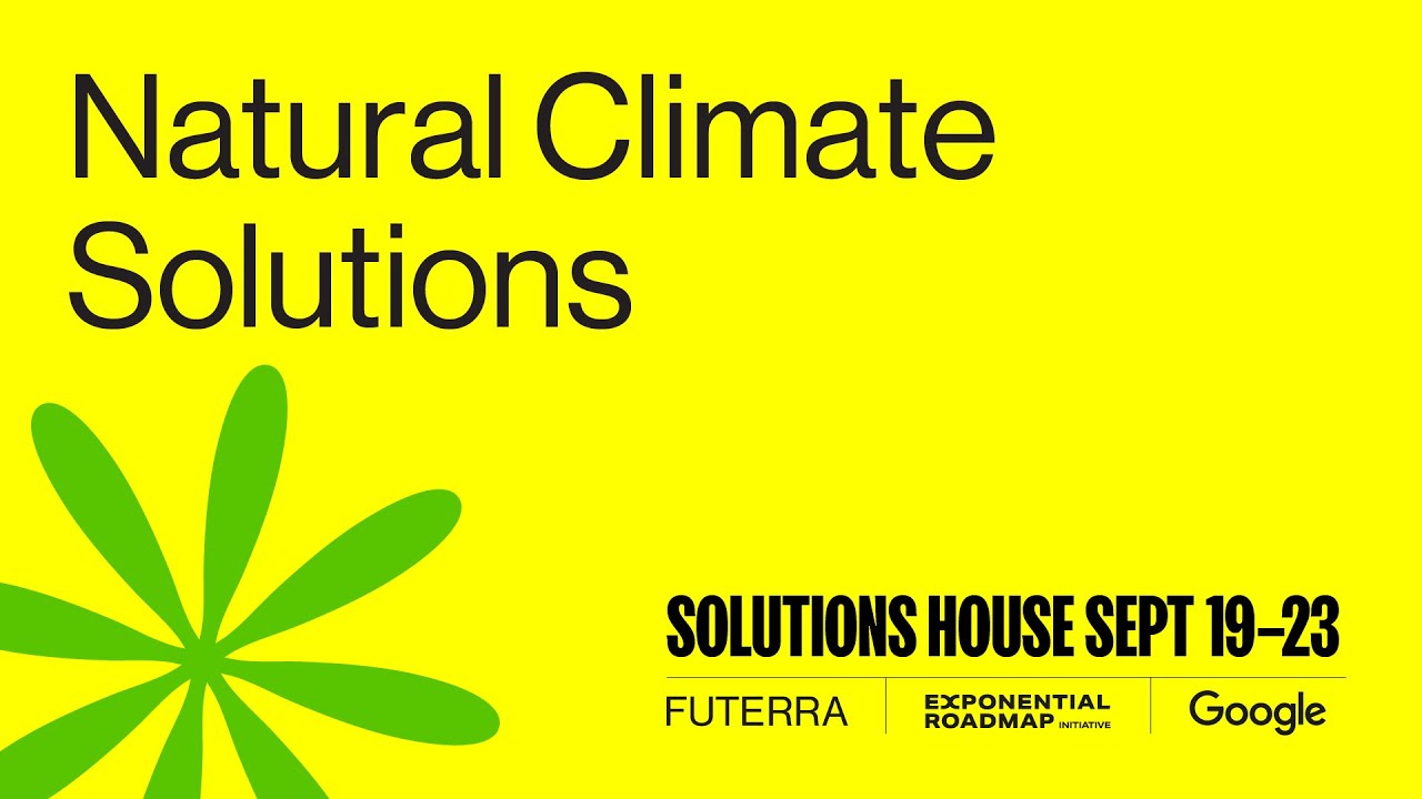 Solutions House - Natural Climate Solutions