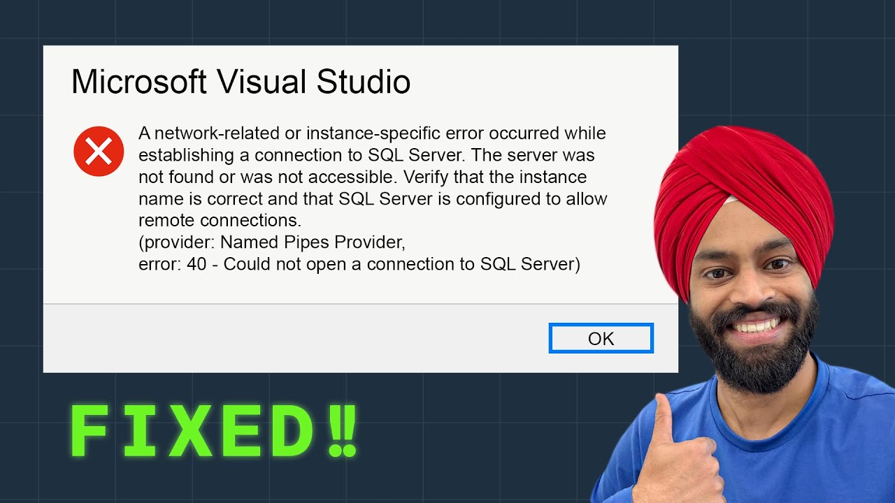 FIX SQL Server Error 40 in Visual Studio 🔧