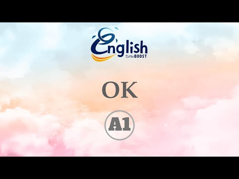 Ok - Meaning, Pronunciation, & Examples | A1 | Learn English Vocabulary
