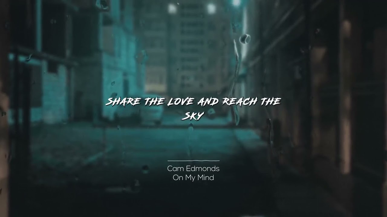 Cam Edmonds - On My Mind | Pop music review on Nagamag