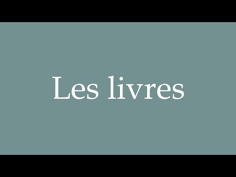 How to Pronounce ''Les livres'' Correctly in French