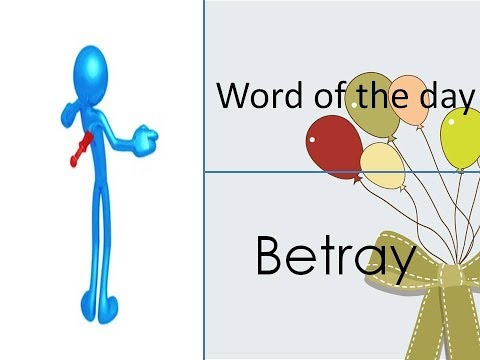 WORD OF THE DAY | BETRAY | Betray and its meaning | Learning Hut