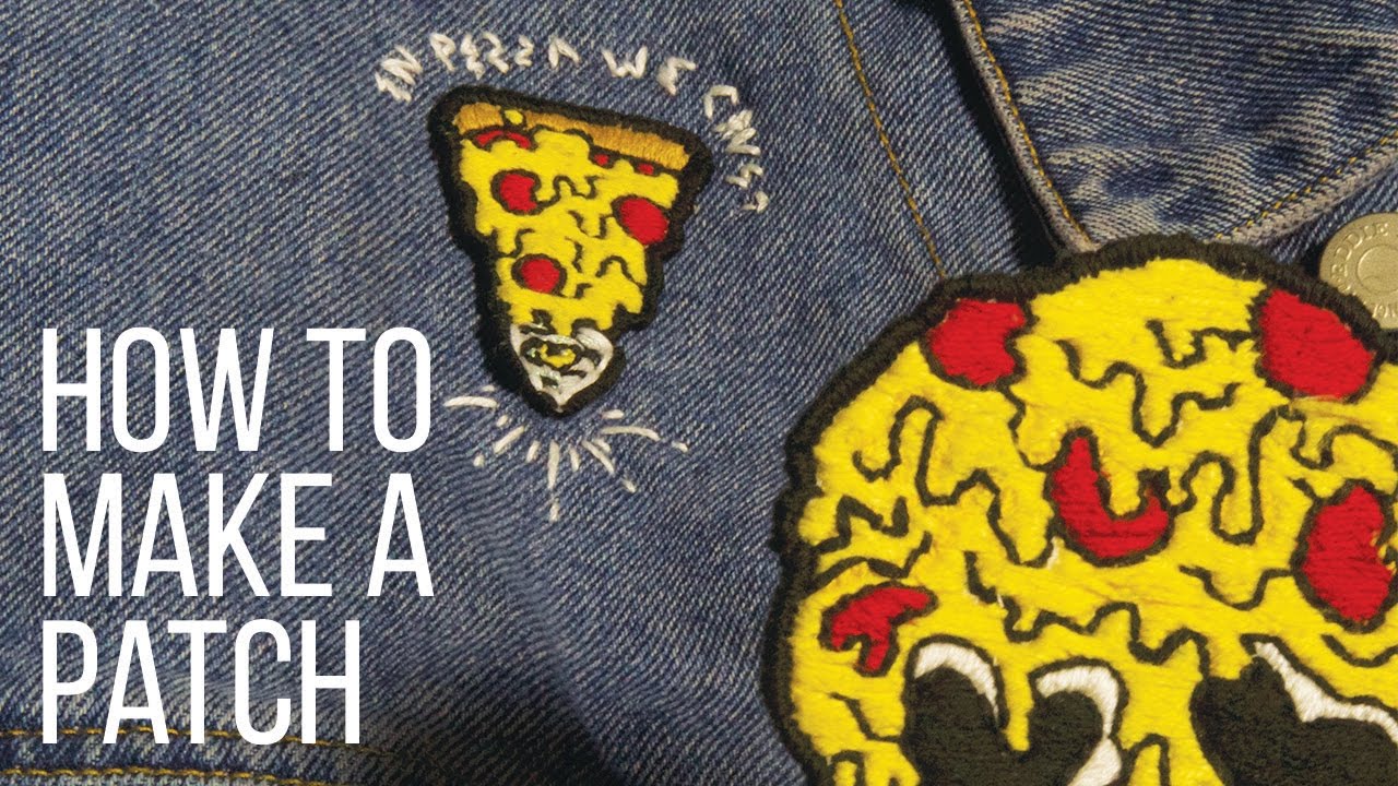 How To Hand Make a Patch