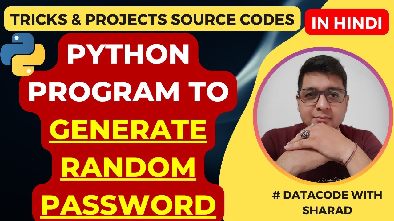 Python Program to Generate Random Password | Password Generator in Python | Python Tutorial In Hindi
