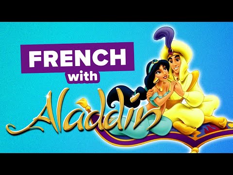 Learn French with Disney Songs: "A Whole New World"