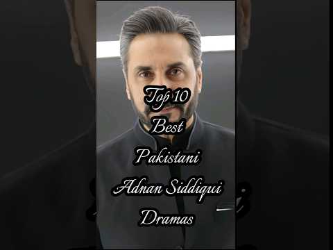 Top 10 Best Pakistani Adnan Siddiqui Dramas || Adnan Siddiqui Dramas list #adnansiddiqui #shorts