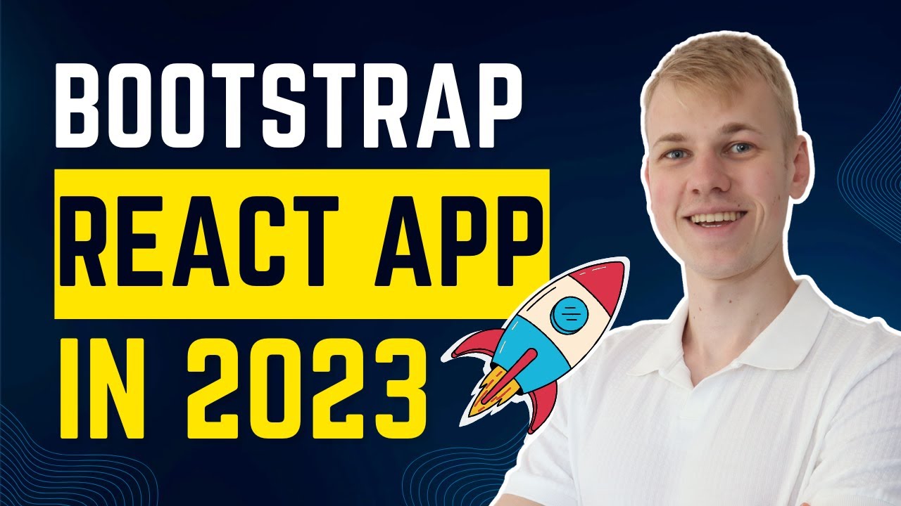 Easy Way to Bootstrap React App in 2023