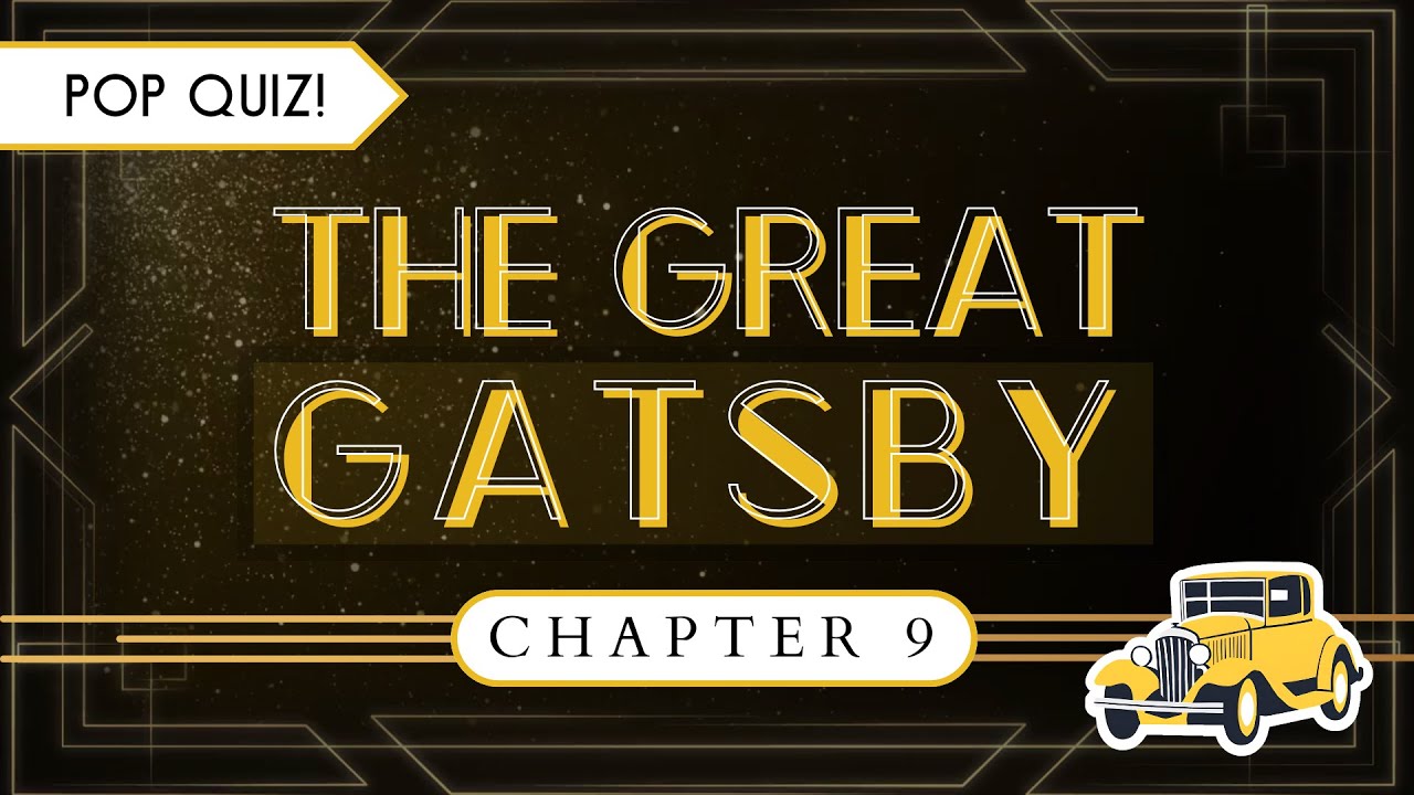 Do Now Time: The Great Gatsby - Chapter 9 Review Quiz