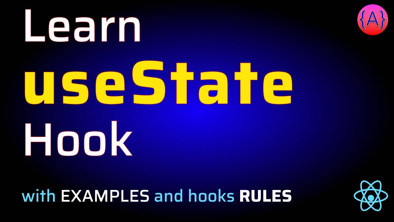 Learn React useState Hook with Examples | React Hooks Rules | ReactJS
