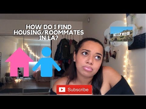 Advice: Finding Roommates/Housing in LA
