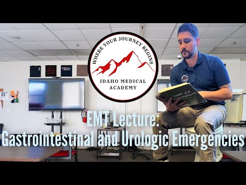 EMT Lecture: Gastrointestinal and Urologic Emergencies