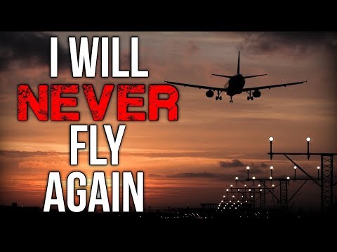 I Will NEVER Fly Again – CreepyPastaJr