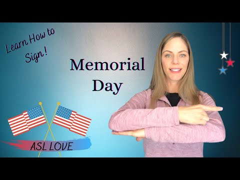 How to Sign - MEMORIAL DAY - Sign Language - ASL