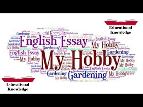My Hobby Essay in English to Urdu | with Quotes for | 10th Class | 2nd Year | FSC and B.A for Exams