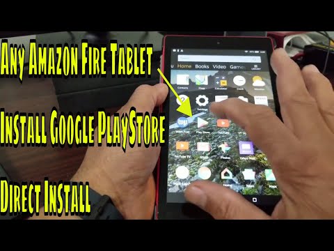 Install Google Play Store On Any Fire Tablet 2020