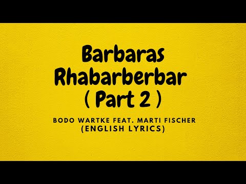 Barbaras Rhabarberbar ( part 2) - Bodo Wartke .ft Marti Fischer | English Lyrics