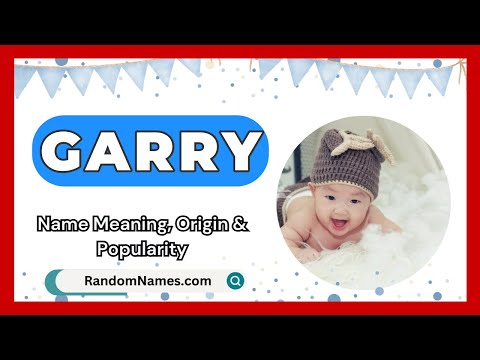 Garry - Baby Boy Name Meaning, Origin & Popularity - RandomNames.com