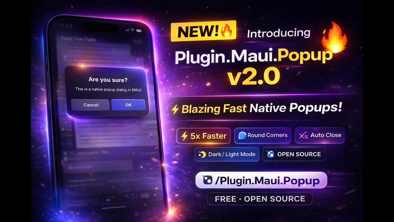 Plugin.Maui.Popup v2.0 Platform-Native Popups for .NET MAUI | Faster Than Modal Navigation