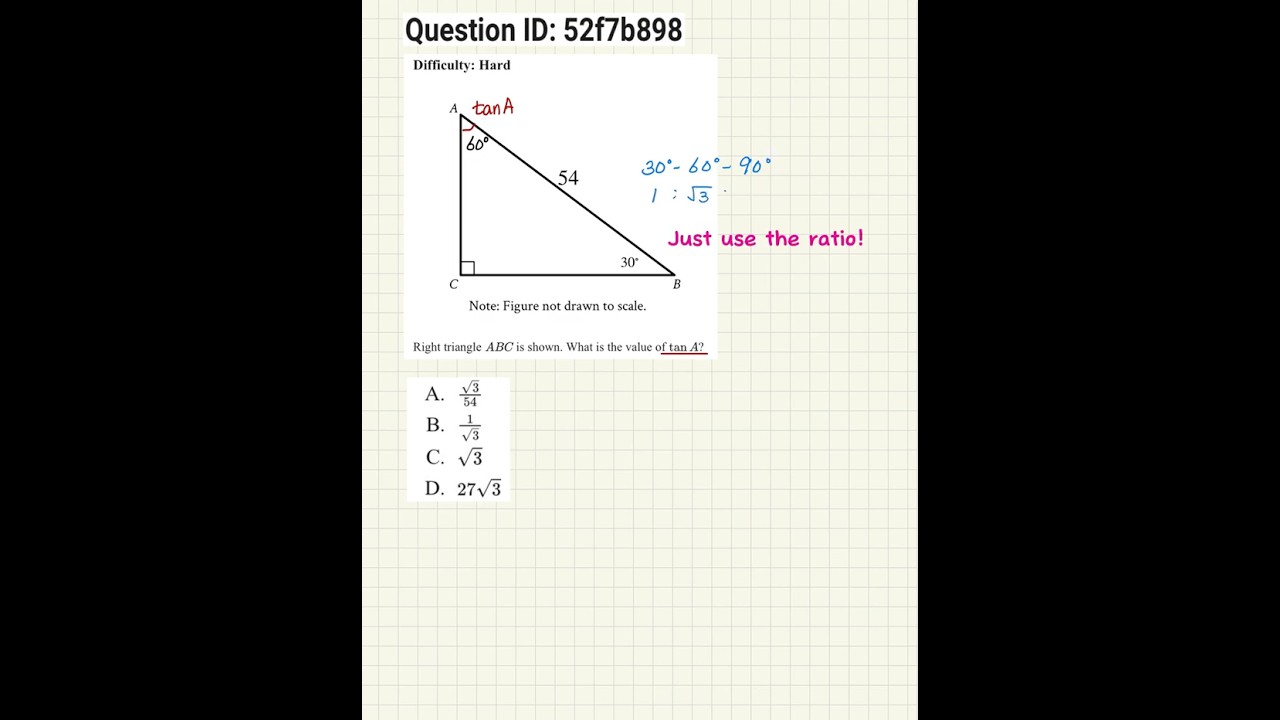 Digital SAT Math – Geometry (Hard) | 30-60-90 Triangle & tan Function | ID: 527f7b898