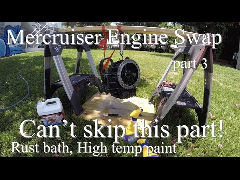 Mercruiser Engine replacement ( rust bath , high temp paint , parts conditioning )