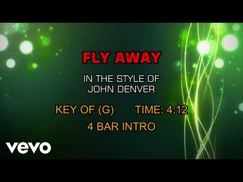 John Denver - Fly Away (Karaoke)
