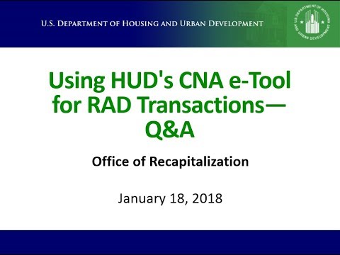 Q&A on Implementing HUDs CNA e Tool for Non FHA RAD Transactions - 1/18/2018