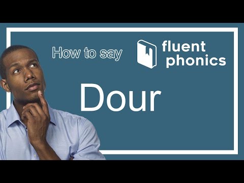 How to pronounce the word Dour | With definition & example sentence