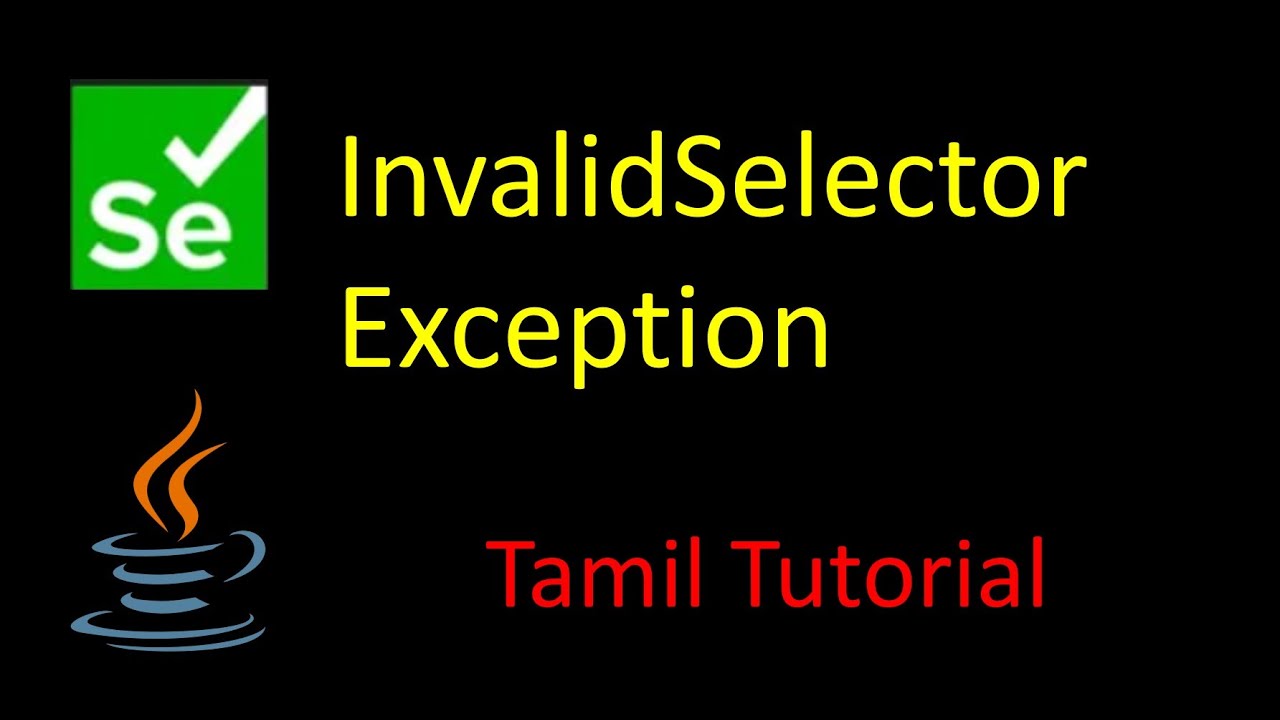 InvalidSelectorException | Selenium Exception Type | Selenium | #seleniumjava