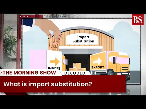 What is import substitution?