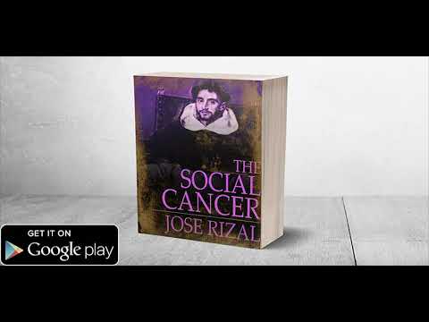 The Social Cancer of José Rizal By Charles Derbyshire
