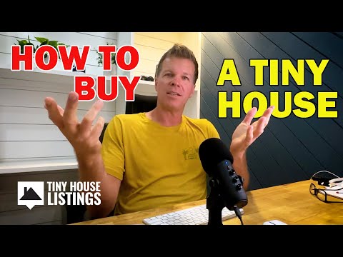 How to Buy Your First Tiny Home: Tips & Tricks You Need to Know!