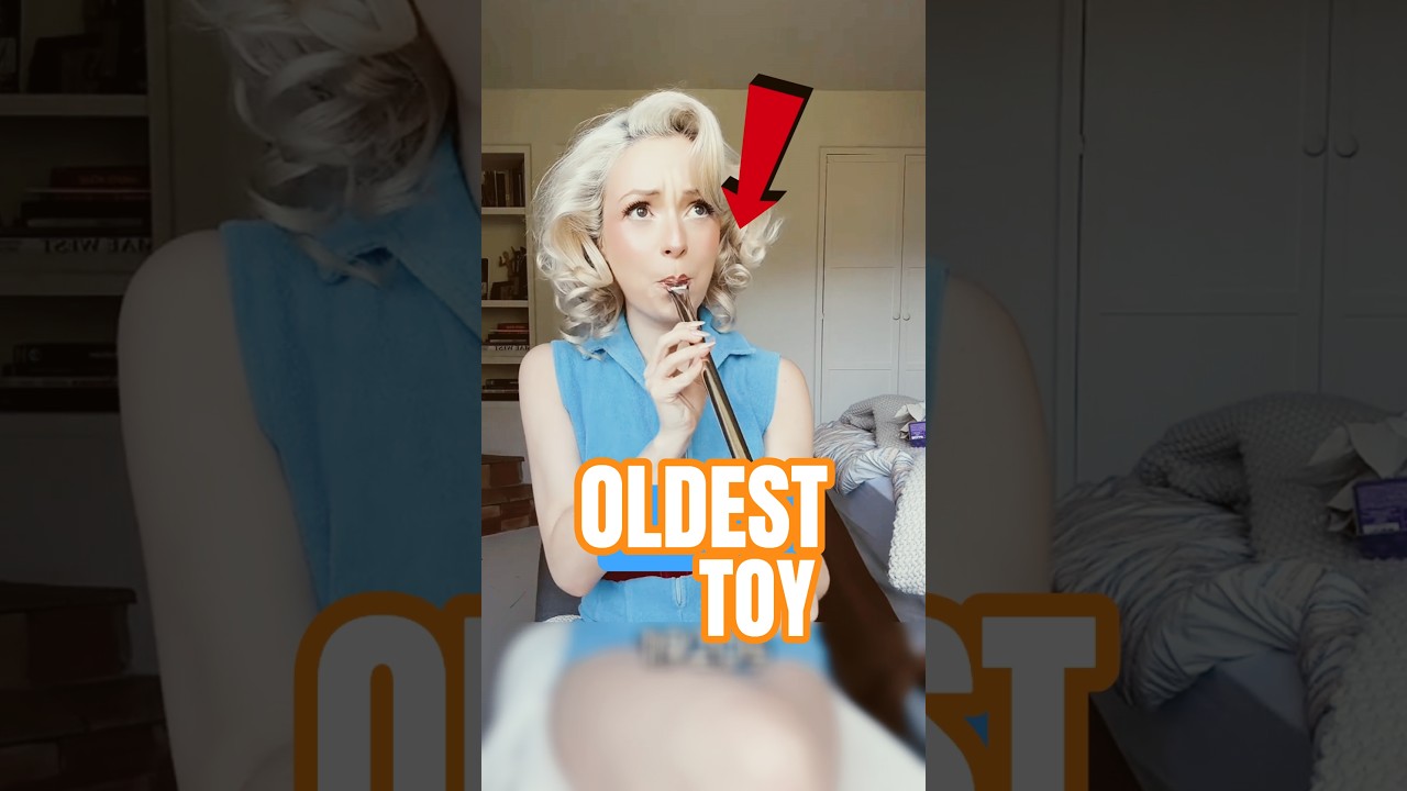 Oldest Toy On Earth