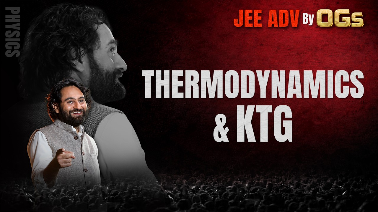 Thermodynamics + KTG 🔥 for JEE Advanced 2026: Complete Concept + Toughest PYQs ⚡| ALLEN JEE