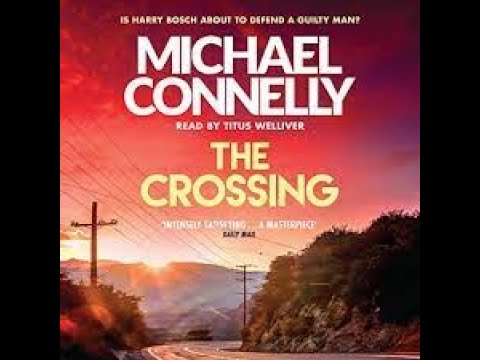 The Crossing Section 1 audiobook Mickey Haller - Full Audiobook Free
