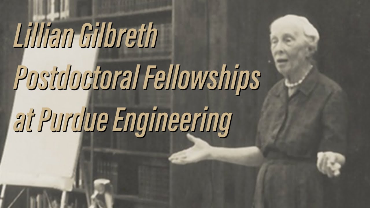 Gilbreth Postdoctoral Fellowships at Purdue Engineering