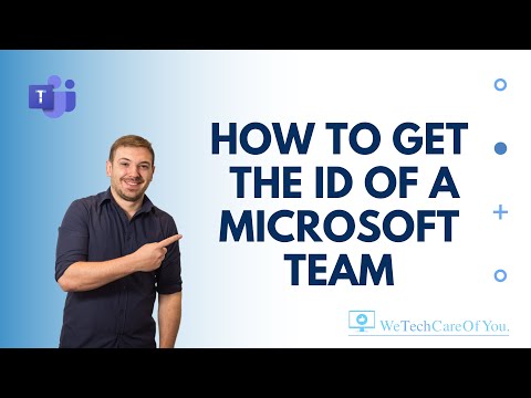 How to get the ID of a Microsoft Team