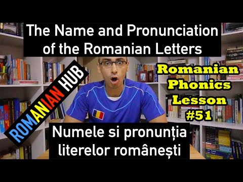 Learn Romanian Phonics Lesson #52: Name and Pronunciation of Romanian Letters