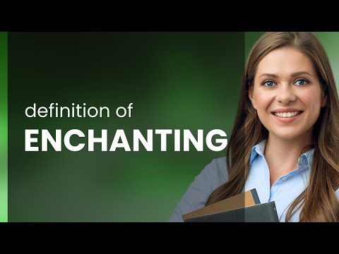Enchanting | ENCHANTING definition