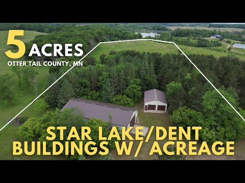 2 Ready To Go Buildings w/ 5 ac Near Star Lake Boat Access | Dent MN | For Sale by Online Auction!