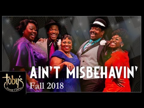 Ain't Misbehavin'- Toby's Dinner Theatre