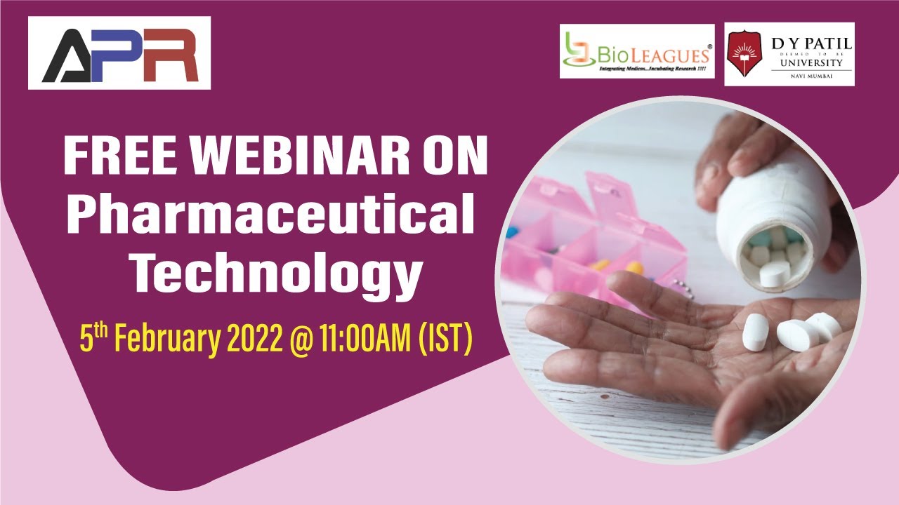 A Webinar on Pharmaceutical Technology