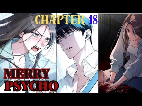 Chapter 18 🔪Merry Psycho | Bloodless Deaths and a Promise Not to Abandon |Amaysha.Comics