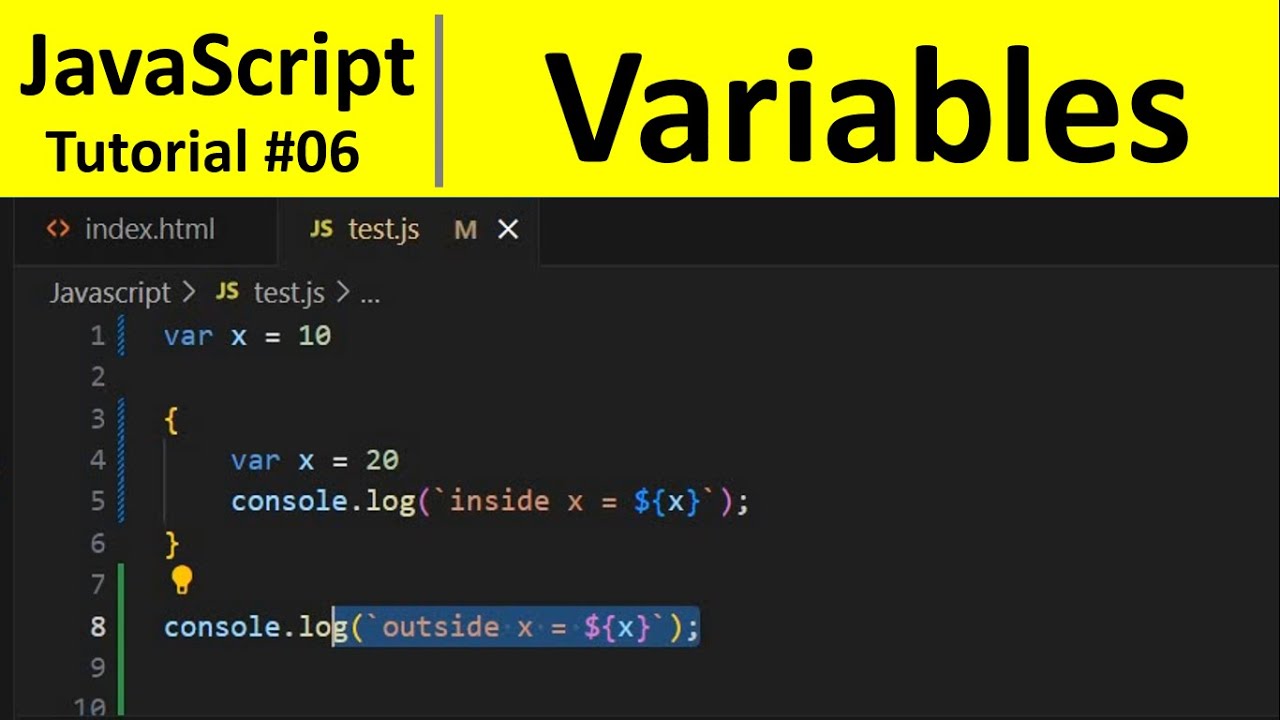 JavaScript Tutorial 6 - Variables in JavaScript (var vs let vs const) | Programming For Beginners