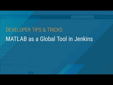 Learn MATLAB as a Global Tool in Jenkins - Mind Luster